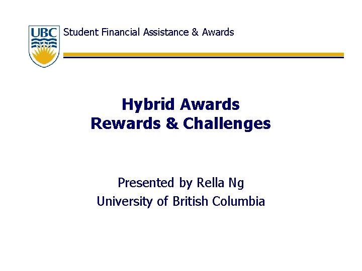 Student Financial Assistance Awards Hybrid Awards Rewards Challenges