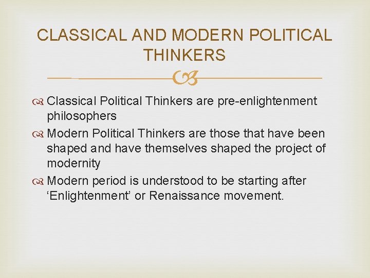 PSIR 307 HISTORY OF POLITICAL THOUGHT WEEK 2