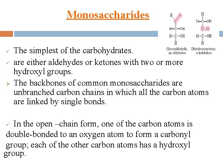 Carbohydrates Carbohydrates are polyhydroxy aldehydes or ketones ...