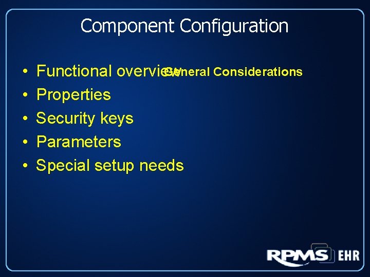 RPMS EHR v 1 1 Techie Class Really