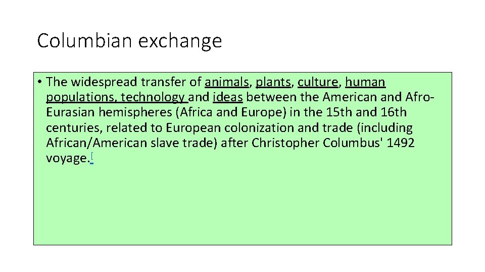 CHAPTER 15 GLOBAL AGE THE COLUMBIAN EXCHANGE and