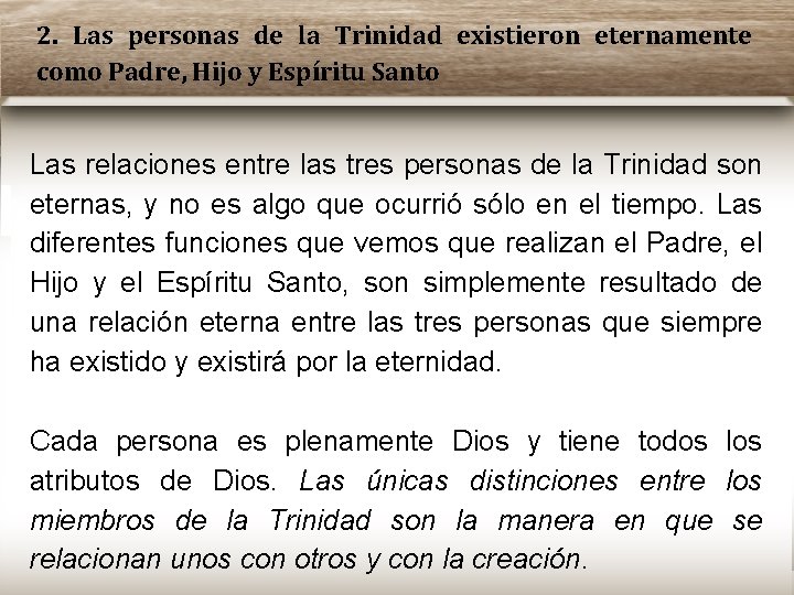 SEMINARIO DE TEOLOGA 14 LA TRINIDAD Dios es