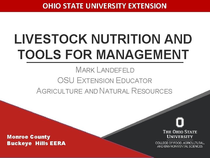 OHIO STATE UNIVERSITY EXTENSION LIVESTOCK NUTRITION AND TOOLS