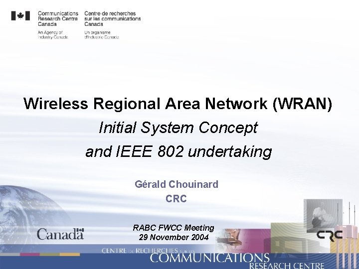 Wireless Regional Area Network WRAN Initial System Concept