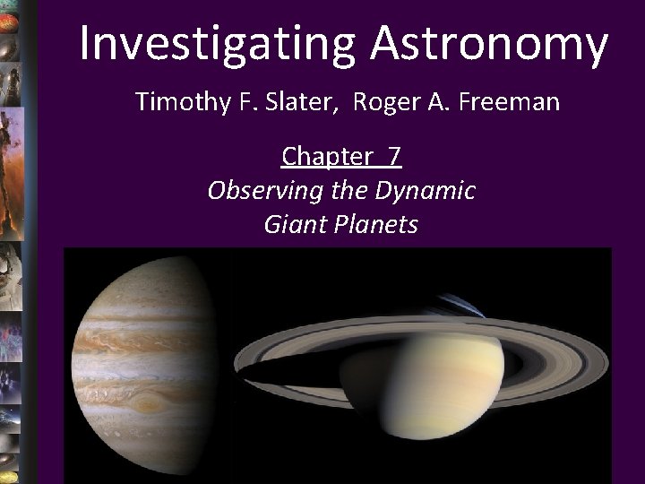 Investigating Astronomy Timothy F Slater Roger A Freeman