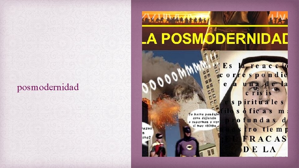 La condicin humana derivada de la filosofa posmoderna