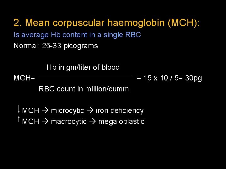 Anemia Its quantitative or qualitative reduction in RBC