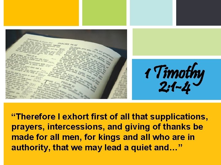 1 Timothy 2 1 4 Therefore I exhort
