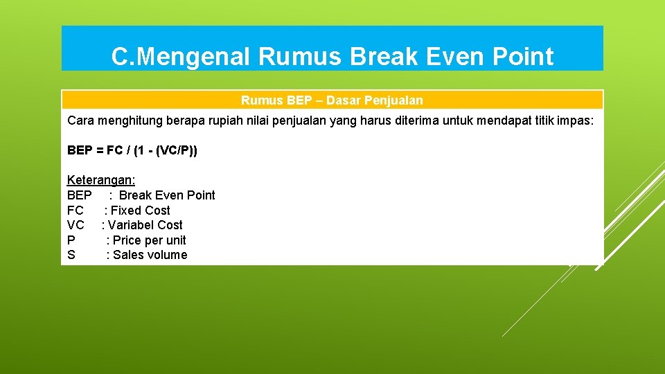 MENGENAL BREAK EVEN POINT ANALISIS TITIK IMPAS KELAS