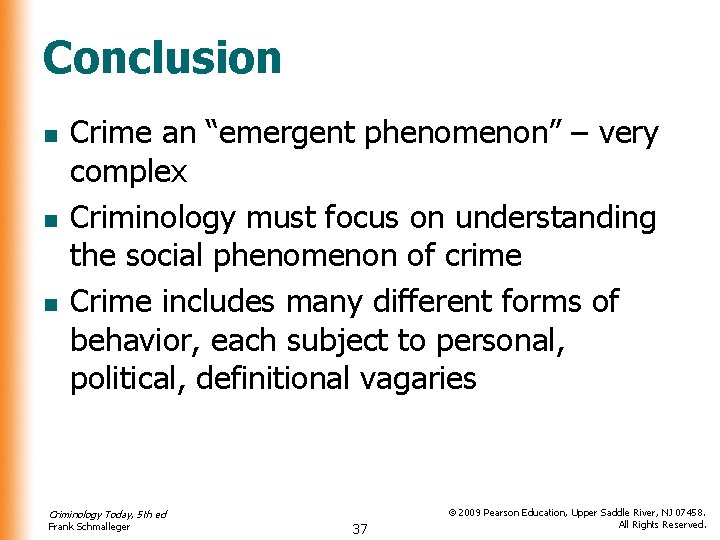 Chapter 1 What is Criminology Frank Schmalleger Power