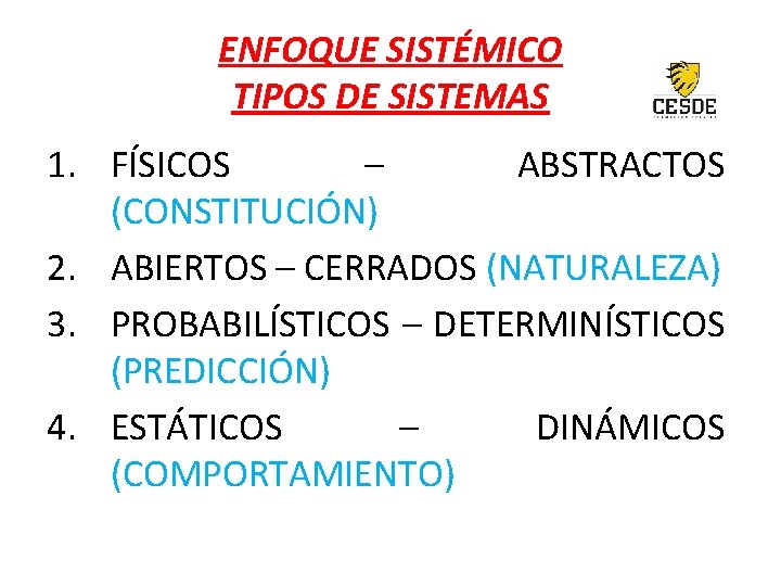 ENFOQUE SISTMICO TIPOS DE SISTEMAS 1 FSICOS ABSTRACTOS