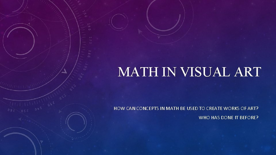 MATH IN VISUAL ART HOW CAN CONCEPTS IN
