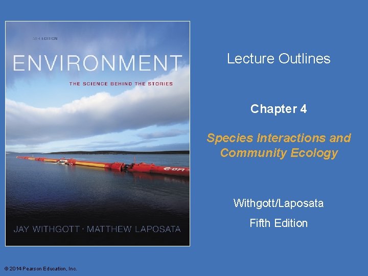 Lecture Outlines Chapter 4 Species Interactions and Community