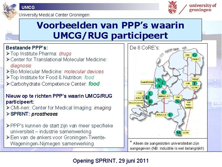 UMCG University Medical Center Groningen Welkom bij de