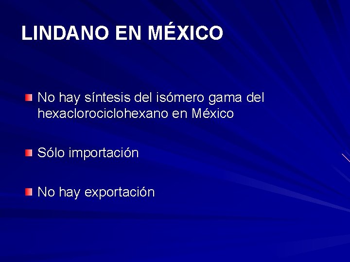 LINDANO EN MXICO Usos agropecuarios Usos farmacuticos Instituto
