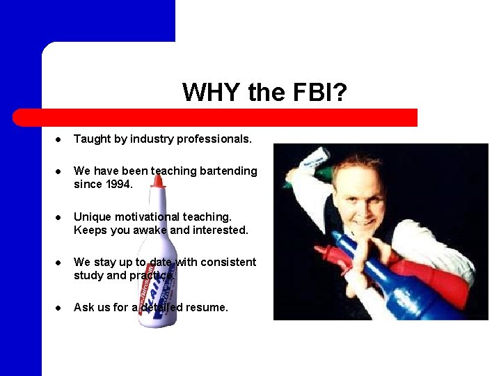 FBI Flairco Bartending Institute The FBI State of