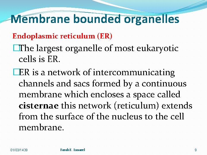 Medical biology cytology lec 3 Cytoplasm and organelles