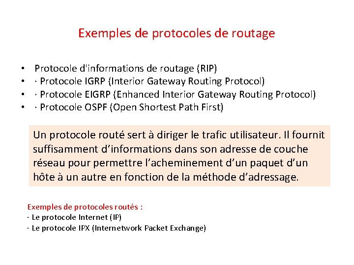 Protocole RIP Introduction aux protocoles de routage Un
