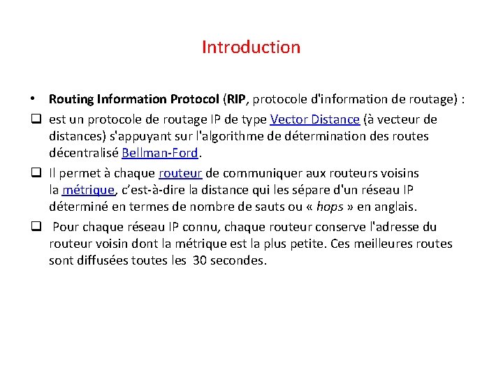 Protocole RIP Introduction aux protocoles de routage Un