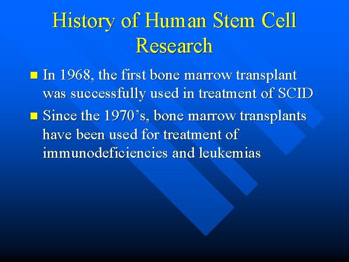Ethics of Stem Cells and Therapeutic Cloning Stem