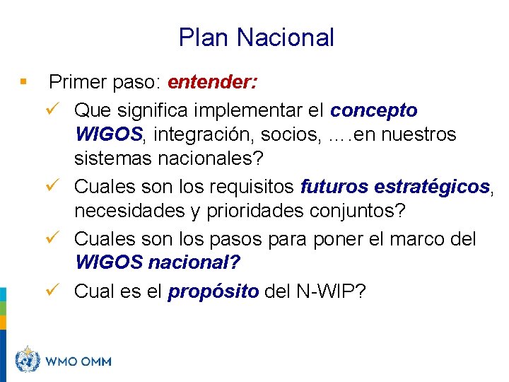 Estrategia Nacional de Observacin y Plan de implementacin