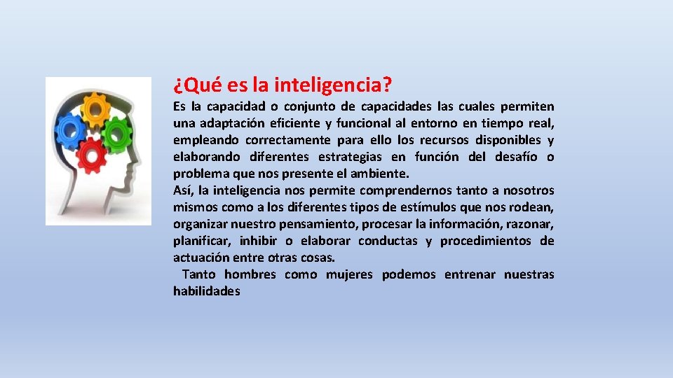 TIPS RECORDANDO Qu es la inteligencia Es la