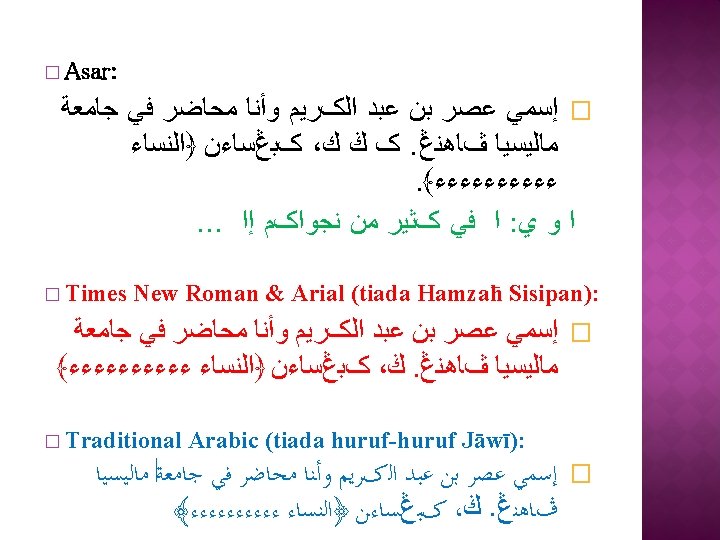 Asar Fonts UMP Holdings Sdn Bhd Universiti Malaysia