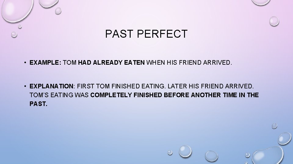 TENSES ENGLISH 2 PERFECT TENSE FORM HAVE PAST