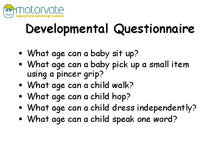 An Introduction to Normal Development Specific Developmental Conditions