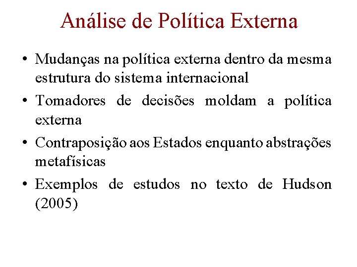 Aula 1 Anlise de Poltica Externa Fatores Sistmicos