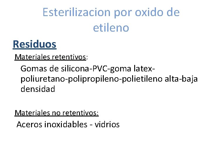 Esterilizacion por oxido de etileno Compuesto con alta