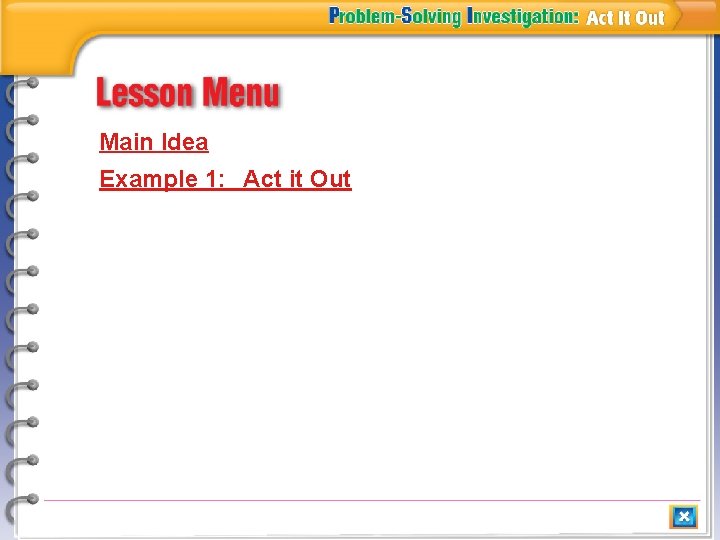 Main Idea Example 1 Act it Out Solve