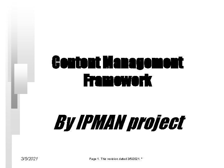 Content Management Framework By IPMAN project 352021 Page