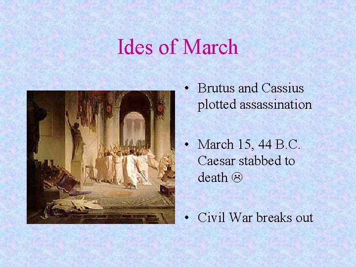 JULIUS CAESAR TAKES CONTROL The Republic Collapses Rich