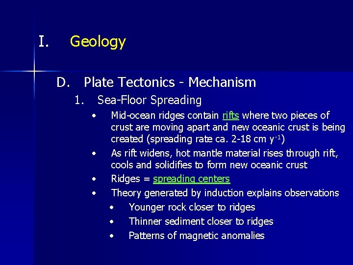 I Geology B Plate Tectonics 2 MidOcean Ridge