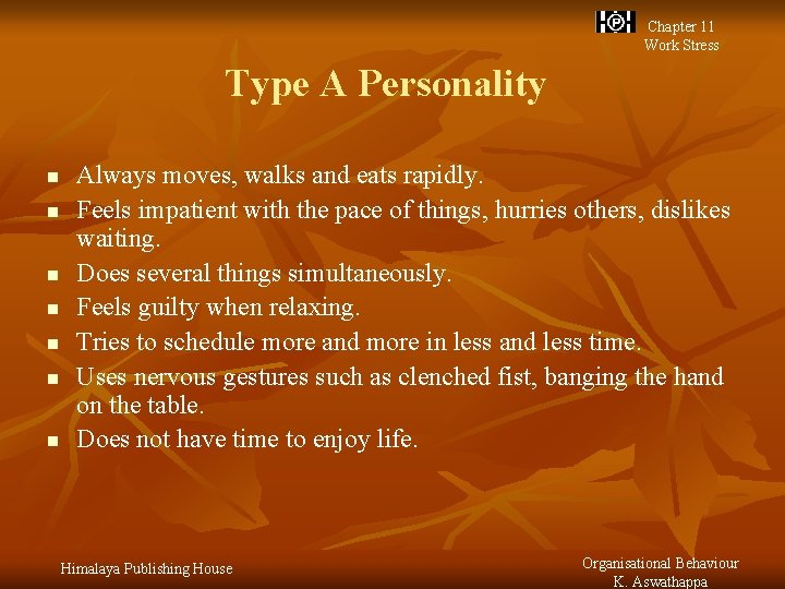 Chapter 11 Work Stress ORGANISATIONAL BEHAVIOUR CHAPTER11 WORK