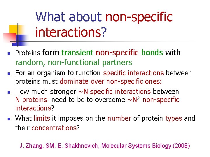 Massaction equilibrium and nonspecific interactions in protein interaction