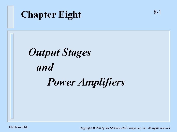 Chapter Eight 8 1 Output Stages and Power