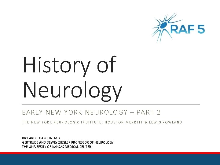 History of Neurology EARLY NEW YORK NEUROLOGY PART