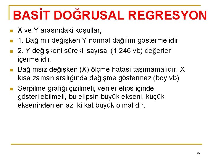 KORELASYON ve REGRESYON ANALZ 1 KORELASYON ve REGRESYON