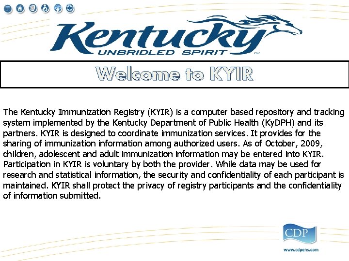 Kentucky Immunization Registry Welcome to KYIR The Kentucky