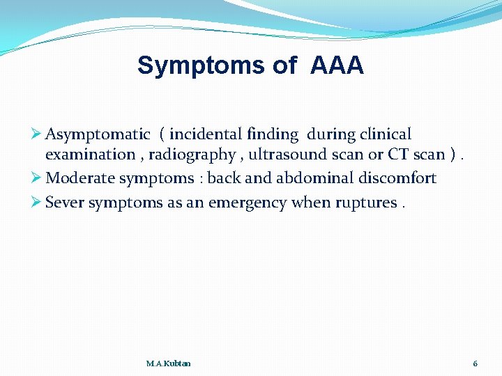 Aneurysm is a dilatation of localized segments of