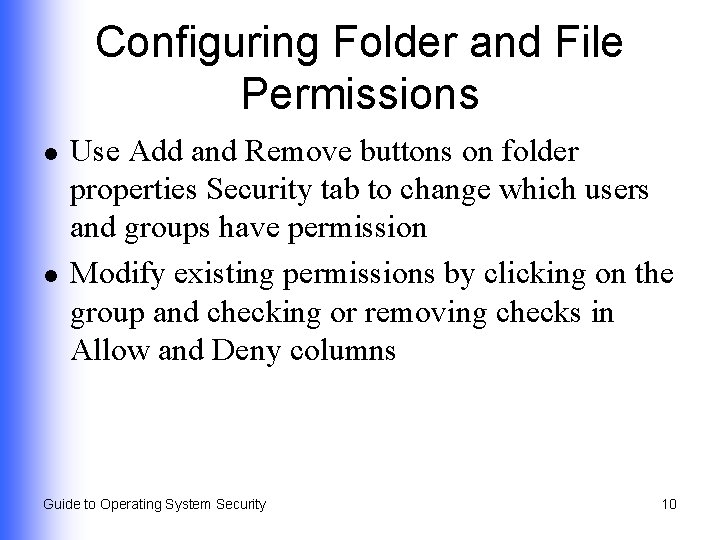 Guide to Operating System Security Chapter 5 File