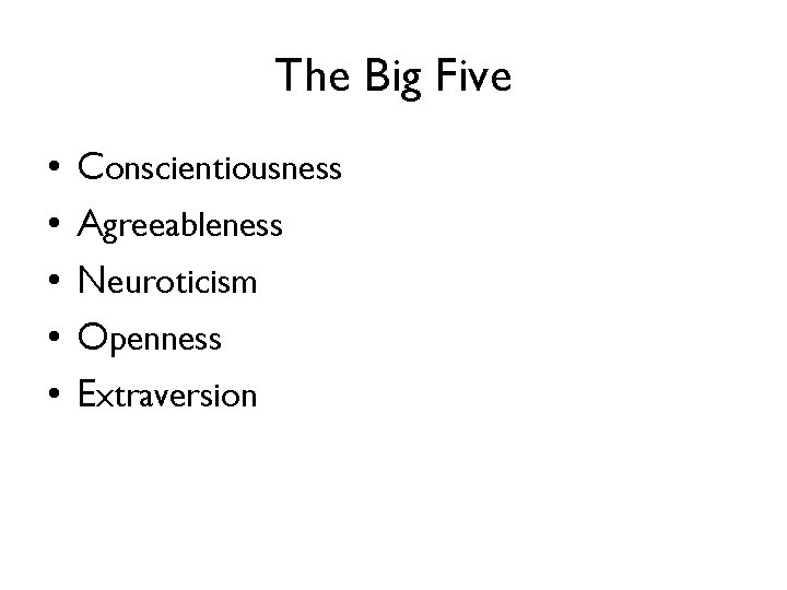 Improving the Measurement of the Big Five Personality