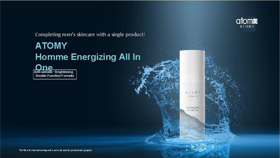 Completing mens skincare with a single product ATOMY