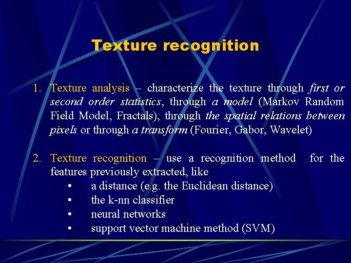Texturebased recognition and segmentation in biomedical images and