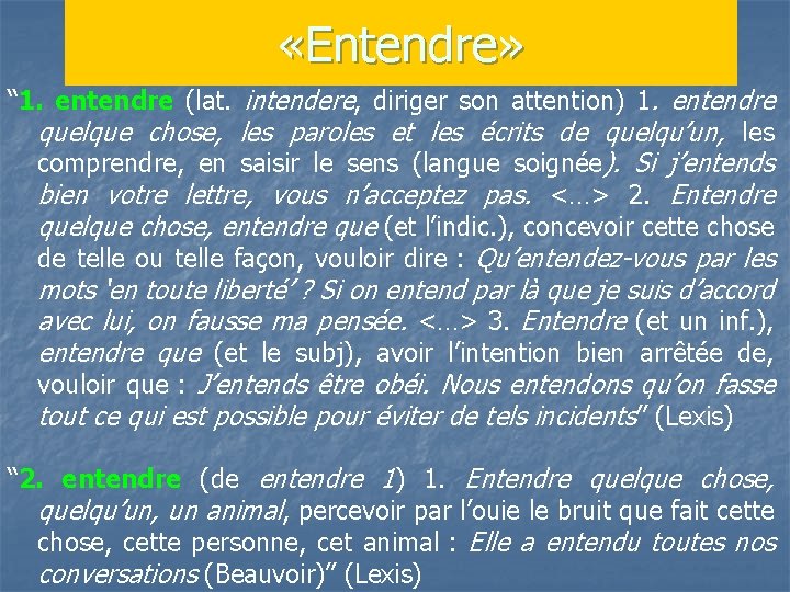 Exercice Entendre Entendre dans Le petit prince 1