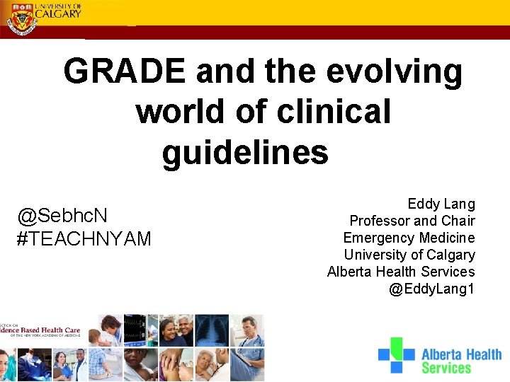 GRADE and the evolving world of clinical guidelines