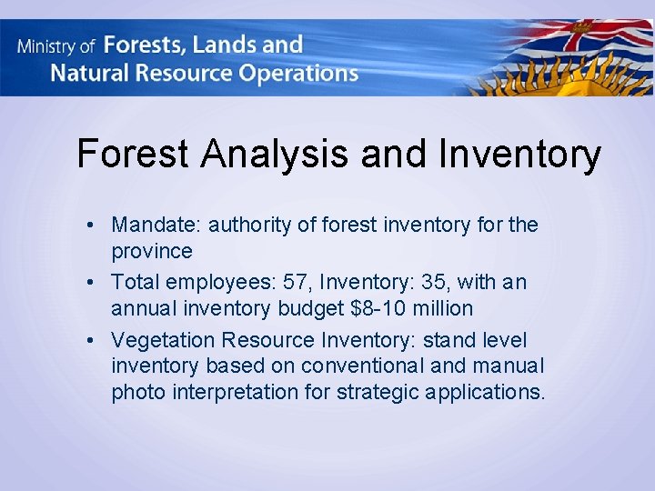 Li DAR Enhanced Forest Inventory in British Columbia