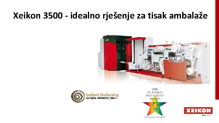 Xeikon Digital Printing Solutions Andrej trus Punch Graphix